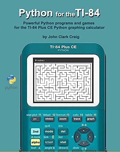 Unlock The Power Of The Ti 84 Plus Ce Python A Comprehensive Guide