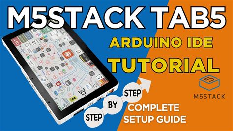How To Program M5stack Tab5 With Arduino Ide Step By Step Tutorial