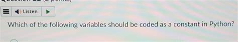 Solved Which Of The Following Variables Should Be Coded As A Chegg