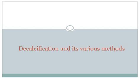 Decalcificationpptx