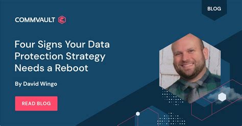 Commvault Asia On Linkedin Four Signs Your Data Protection Strategy Needs A Reboot