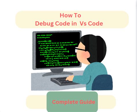 Learn Vs Code Debugging Simple And Easy Steps Briefing Ideas Medium