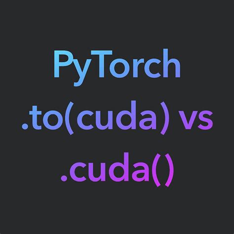 [pytorch] Gpu을 사용할 때 To Device 와 Cuda 차이 — 공간
