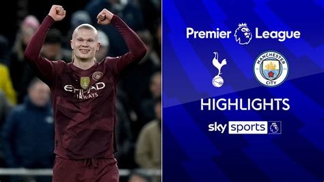 Tottenham 0 1 Man City Erling Haaland Scores 20th Premier League Goal