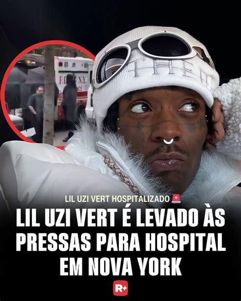 Rap Mais Lil Uzi Vert é Levado às Pressas Para Hospital Em Nova York‼