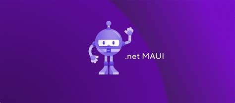 What Is Net Maui Get Up And Running Net Maui App