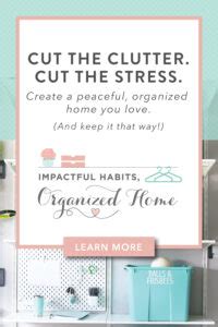 How Do You Declutter When You Have Trouble Letting Go Of Things Abby Lawson