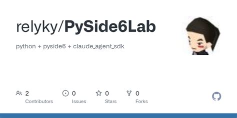 Github Relykypyside6lab Python Pyside6 Claudeagentsdk · Github