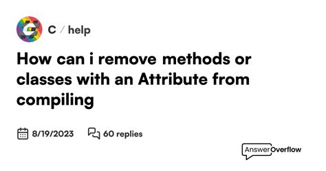How Can I Remove Methods Or Classes With An Attribute From Compiling C