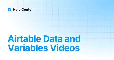 Airtable Data And Variables Videos Help Center
