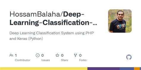 GitHub HossamBalaha Deep Learning Classification System Using PHP And Keras Deep Learning