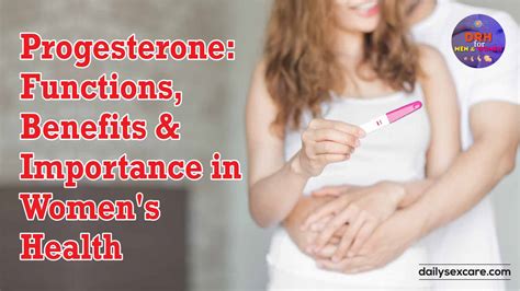 Progesterone Functions Benefits And Importance In Womens Health
