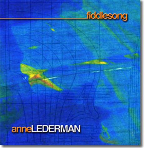 Fiddlesong Anne Lederman