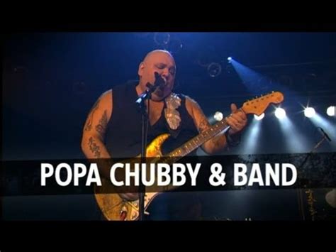 Popa Chubby And Band Live At Leverkusener Jazztage 2011 Rockpalast