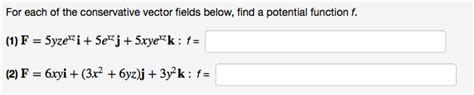 solved for each of the conservative vector fields below