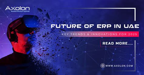 Future Of Erp In Uae Trends And Innovations For 2025