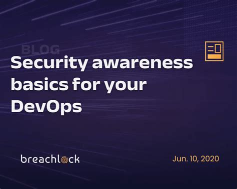 Security Awareness Basics For Your Devops Breachlock
