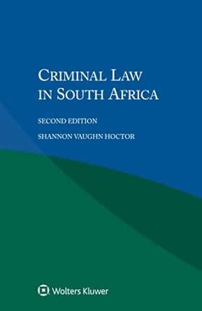 Criminal Law In South Africa 9789041194695 Shannon Vaughn