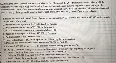 Solved A Using The Excel General Journal Spreadsheet In Chegg Com