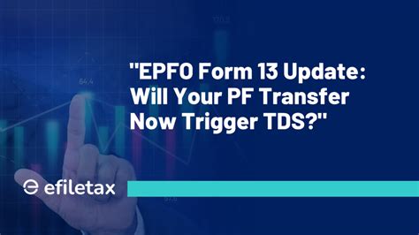 New Epfo Form13separate Taxable And Nontaxable Pf Transfer