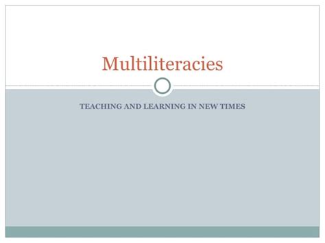 Multiliteracies Introduction Ppt