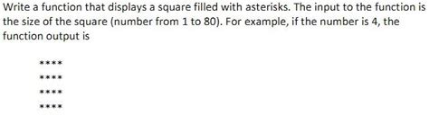 Solved Write A Function That Displays A Square Filled With Chegg