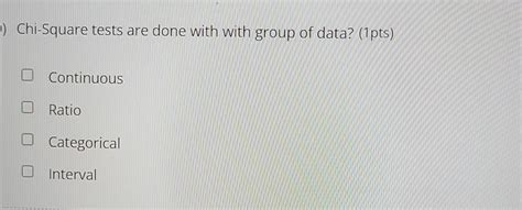 Solved Chi Square Tests Are Done With With Group Of Data