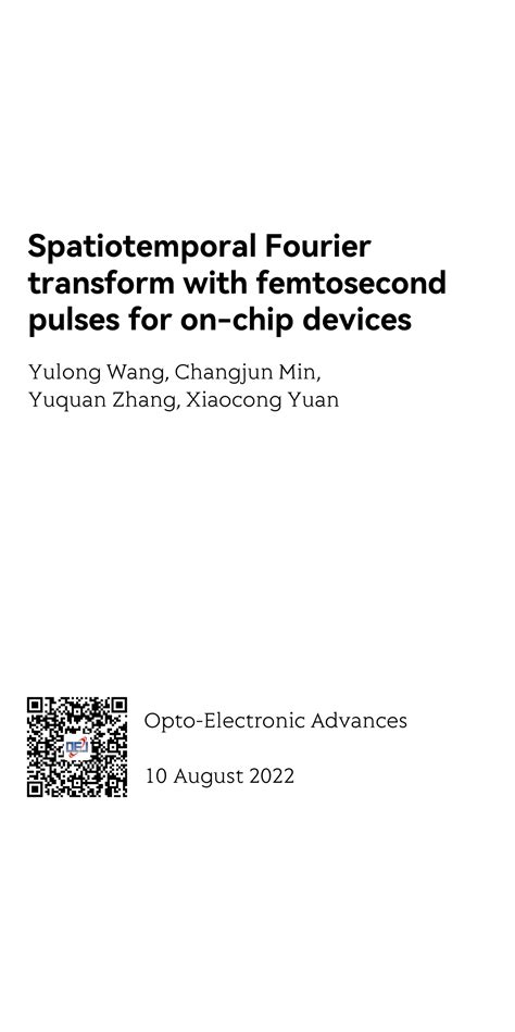Hot Paper Spatiotemporal Fourier Transform With Femtosecond Pulses For On Chip Devices