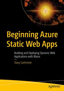 Beginning Azure Static Web Apps Building And Deploying Dynamic Web