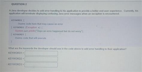 Solved A Java Developer Decides To Add Error Handling To His Chegg
