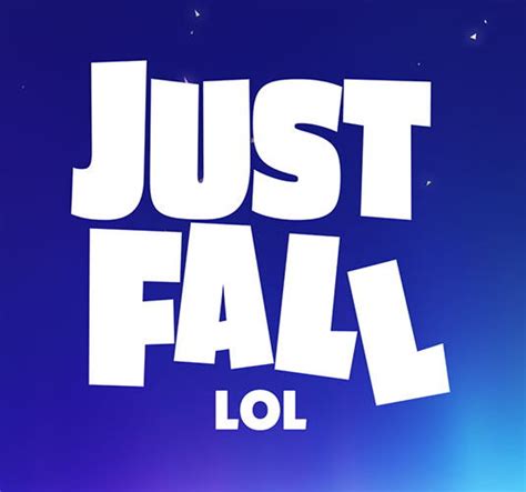 Just Fall Lol Play Just Fall Lol On Friv Wtf
