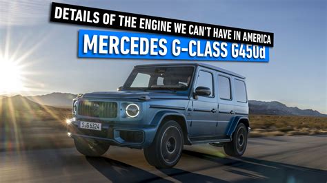 Details Of The G Class Diesel Engine We Can T Have In America
