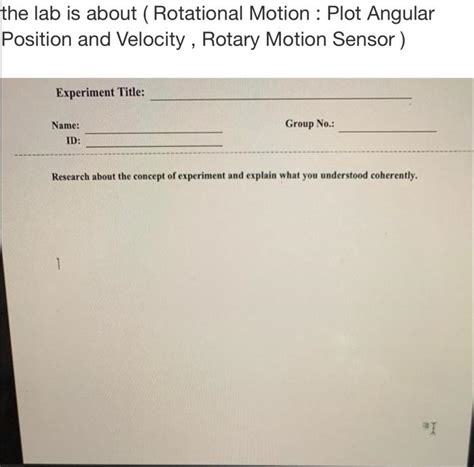 Solved The Lab Is About Rotational Motion Plot Angular