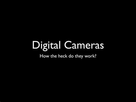 Digital Cameras Ppt