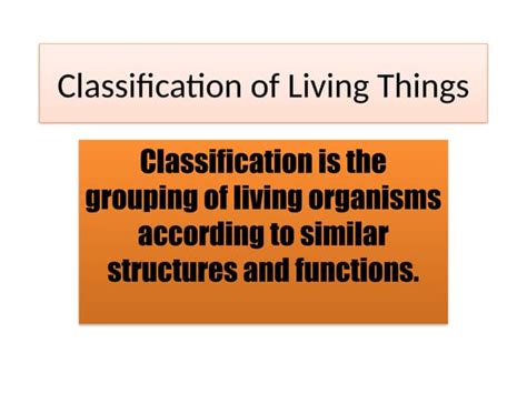 Classification Of Living Things Pptpptx