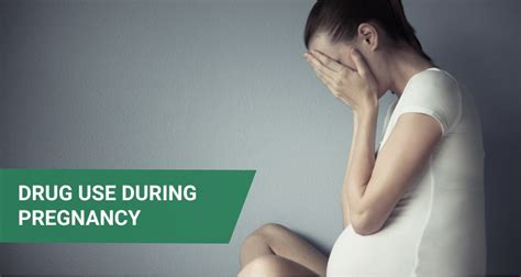 Drug Use During Pregnancy Dangers Of Addiction