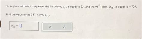Solved For A Given Arithmetic Sequence The First Term A1