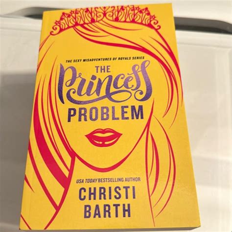 The Princess Problem By Christi Barth