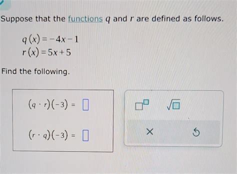 Solved Suppose That The Functions Q And R Are Defined As Chegg Com