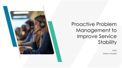 Proactive Problem Management To Improve Service Stability Ppt Example At