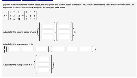Solved Point Find Bases For The Column Space The Row Chegg Com
