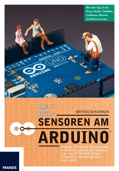Sensoren Am Arduino Analoge Und Digitale Daten Messen Verarbeiten