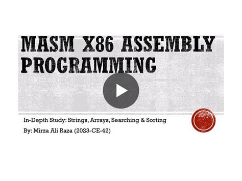 Mastering X86 Assembly With Masm Strings Arrays Searching Sorting