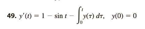 Solved Use The Laplace Transform To Solve The Given Integral Chegg