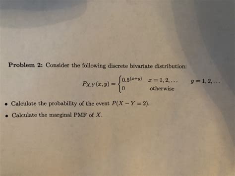 solved problem 2 consider the following discrete bivariate