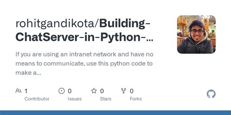 GitHub Rohitgandikota Building ChatServer In Python For Local Network If You Are Using An