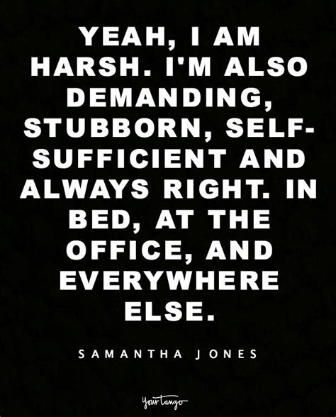 Sex And The City Quotes By Samantha Jones Are Still Incredibly Meaningful Yourtango