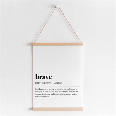 Brave Definition Printable Wall Art Brave Meaning Bravery Poster