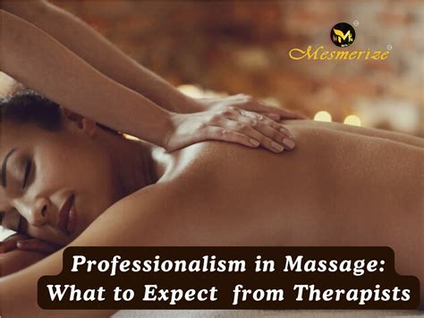 Ppt Professionalism In Massage What To Expect From Therapists