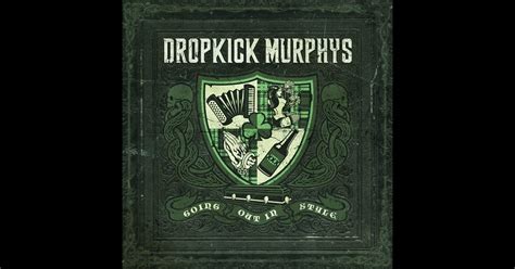 ‎going Out In Style Album By Dropkick Murphys Apple Music